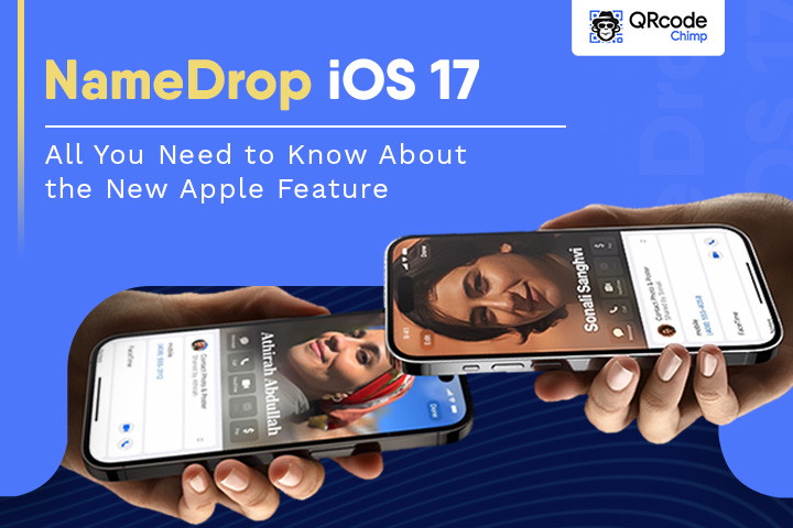 NameDrop iOS 17: All You Need to Know About the New Apple Feature